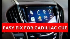 Cadillac Cue System Touch Screen Not Working